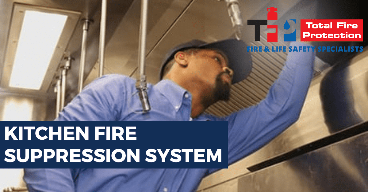 Commercial Kitchen Fire Suppression Services - Total Fire Protection